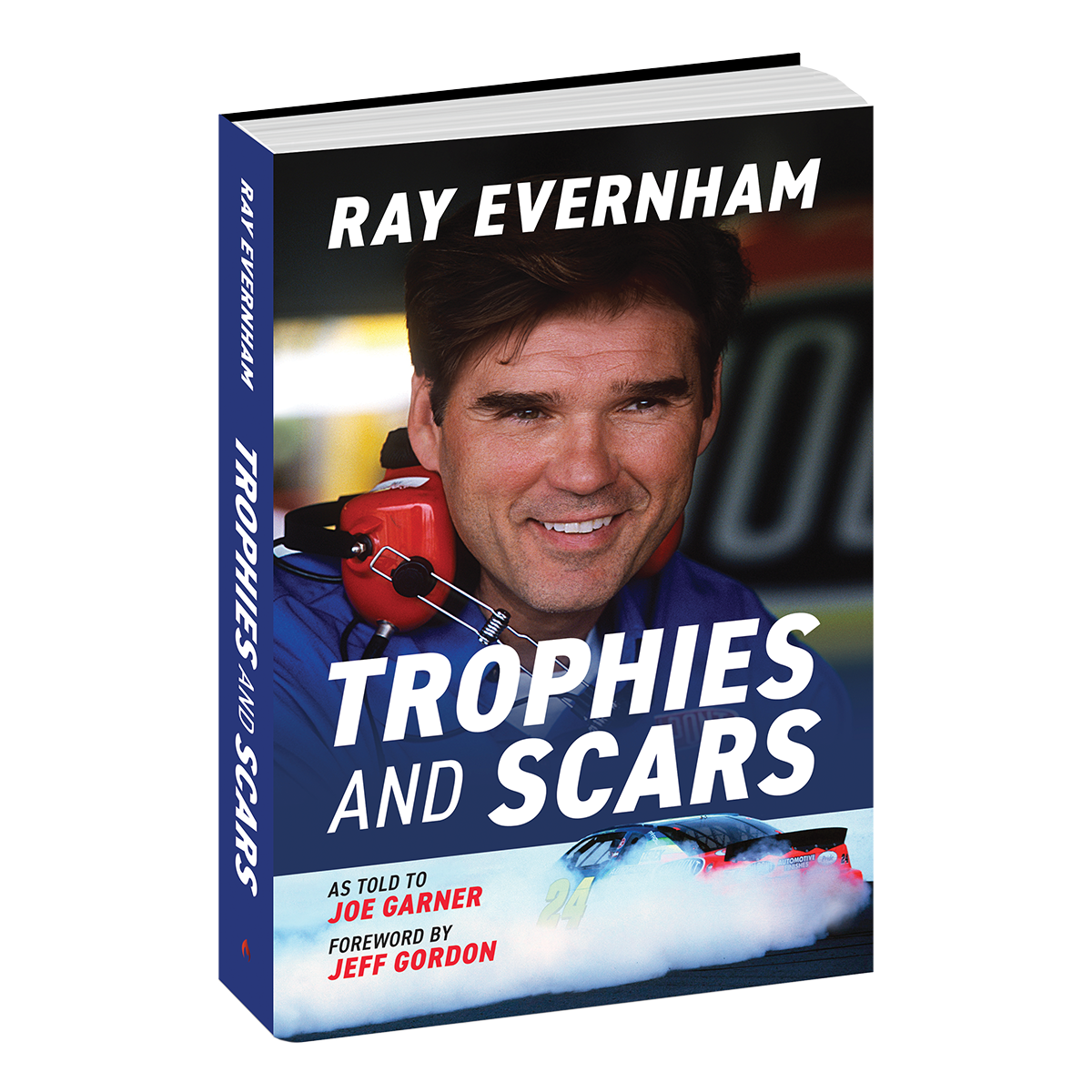 Trophies and Scars: Ray Evernham | Octane Press